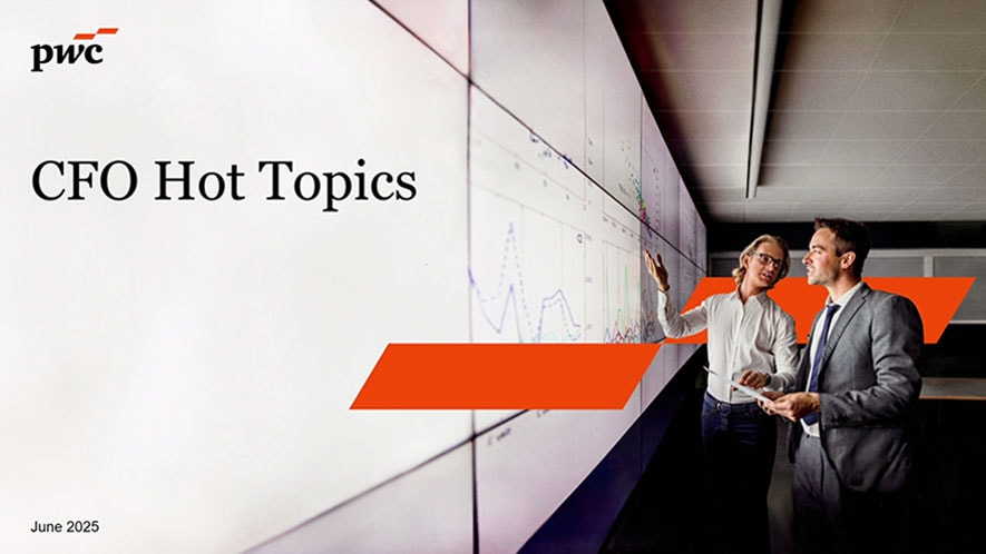 Aufzeichnungen unserer Webcast-Reihe zu CFO Hot Topics - PwC